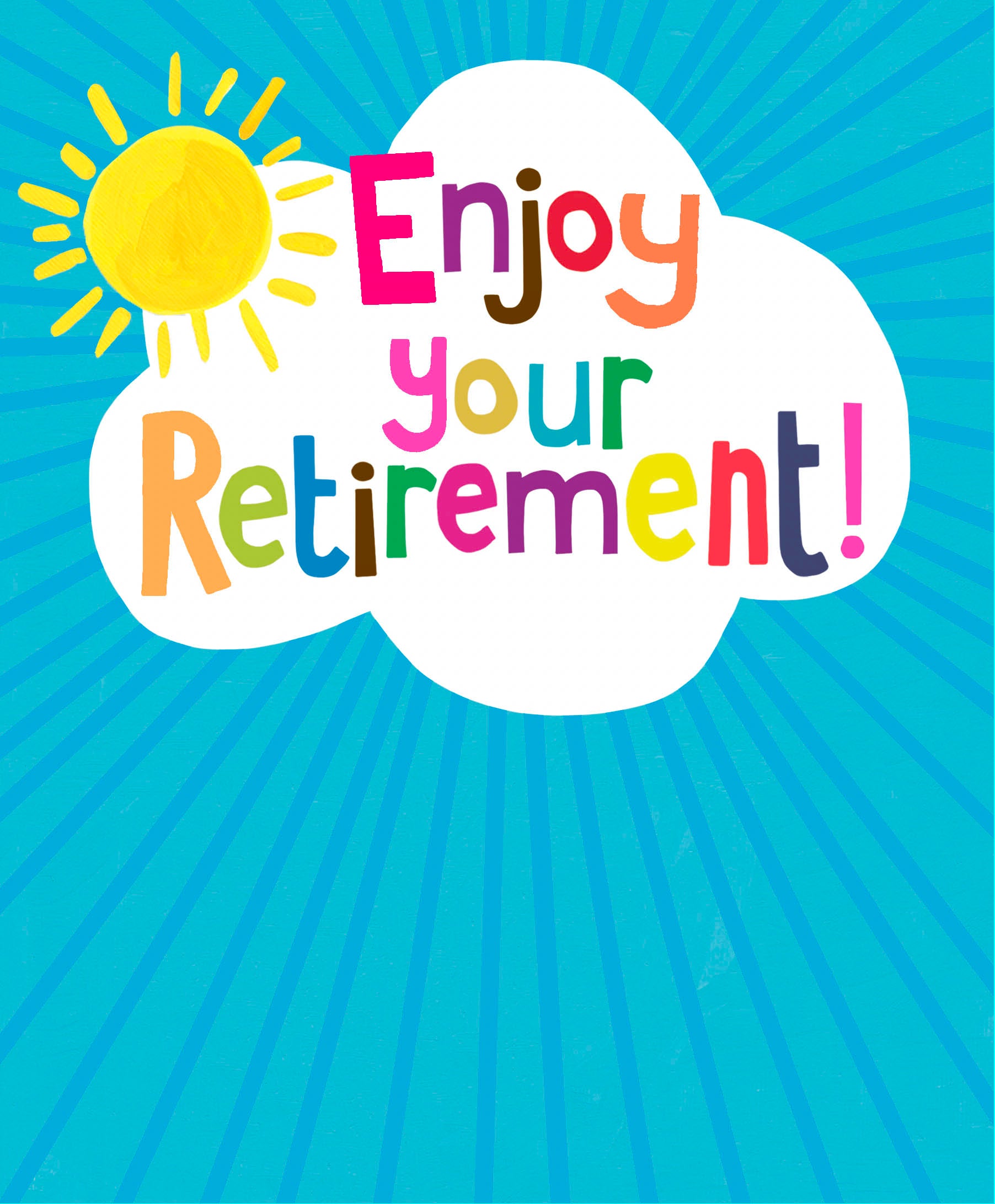 Enjoy Your Retirement! – Paper Salad
